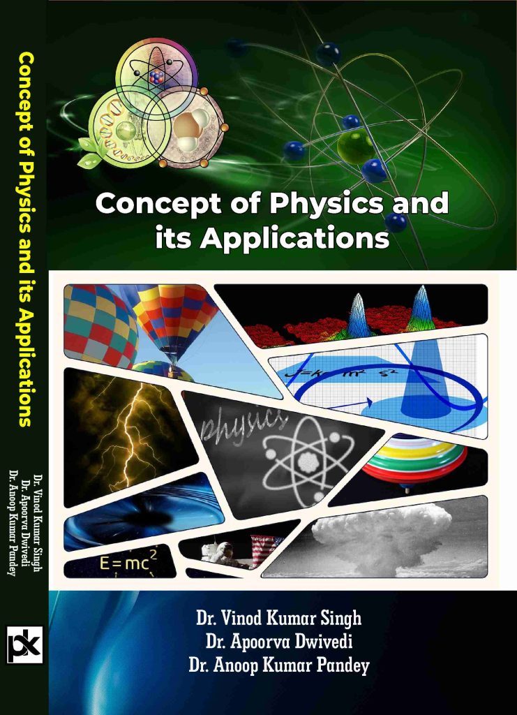 Concept of Physics and its Applications - P.K. Publishers & Distributors