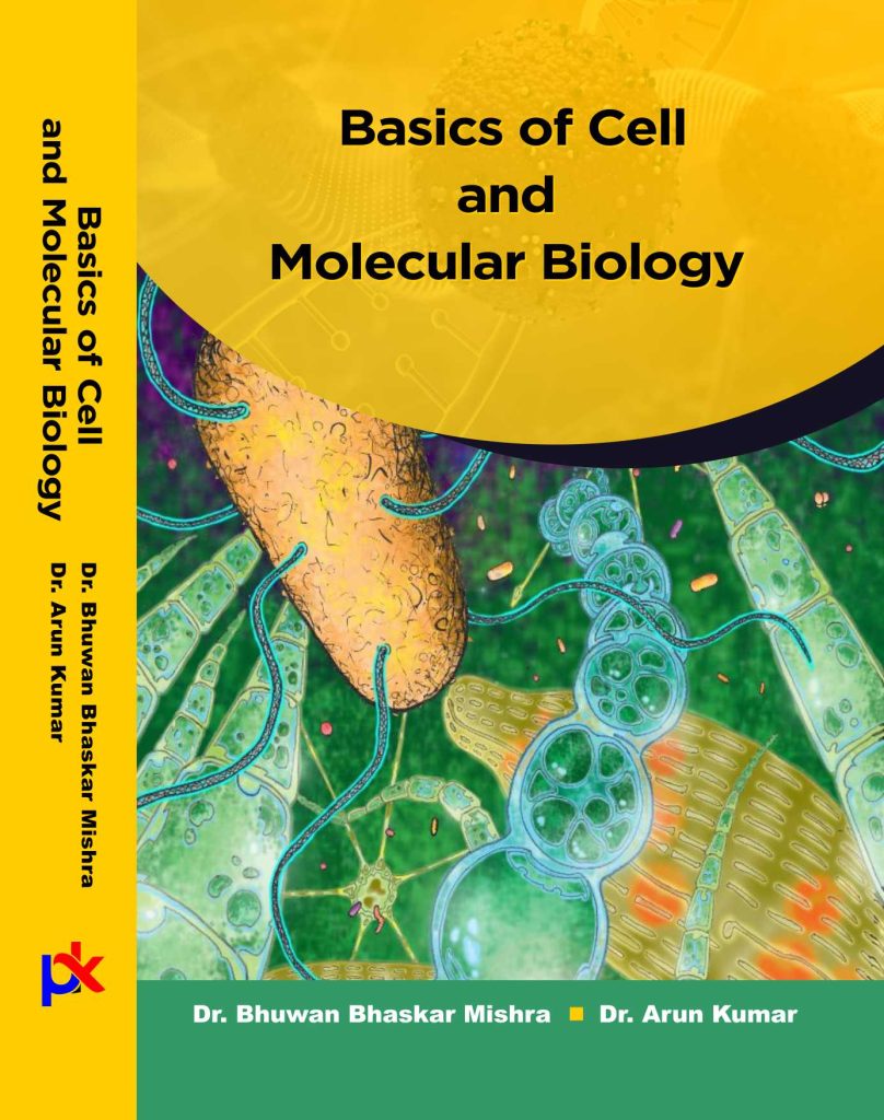 Basics of Cell and Molecular Biology - P.K. Publishers & Distributors